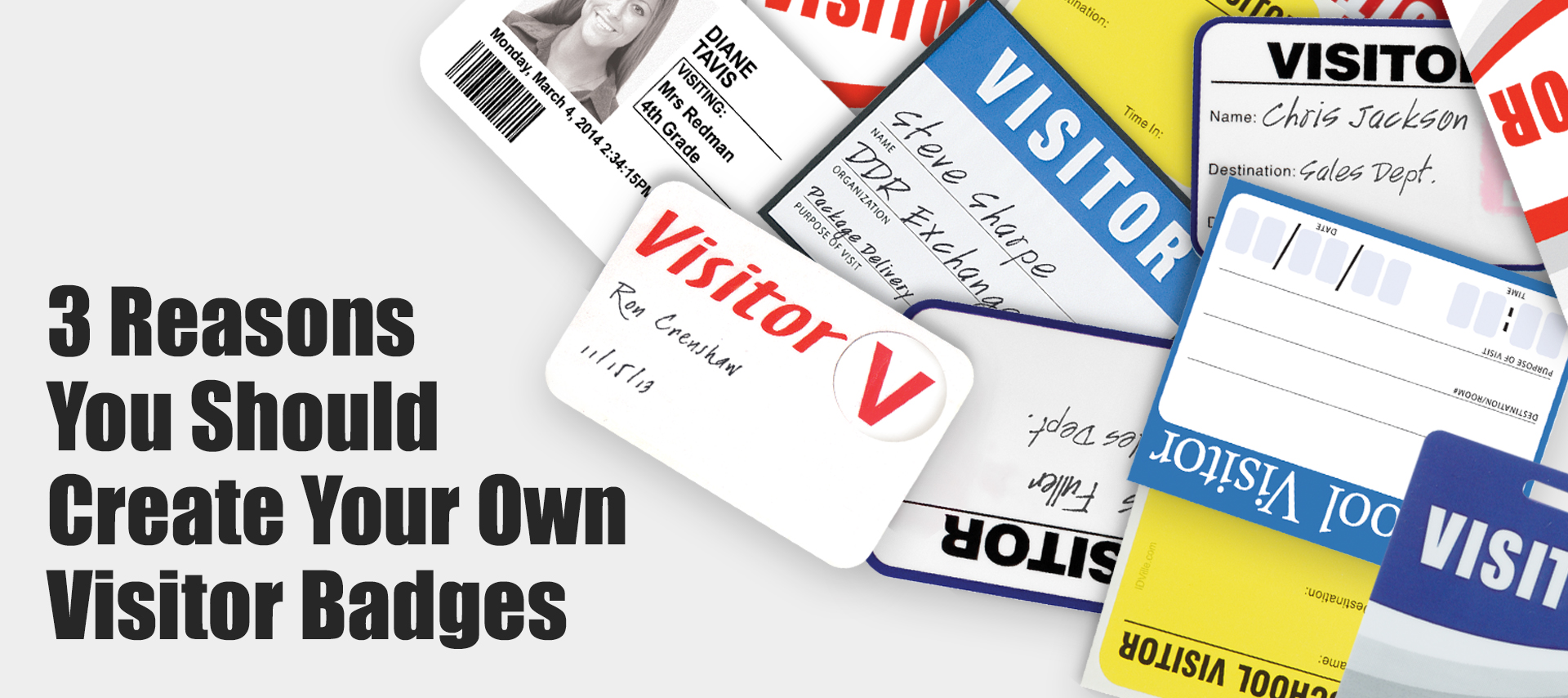 3 Reasons to Create Your Own Visitor Badges | IDville