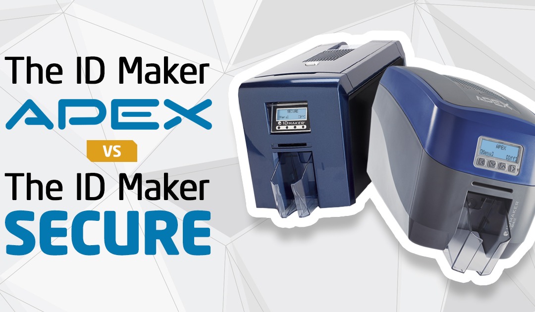 The ID Maker Apex vs The ID Maker Secure | IDville